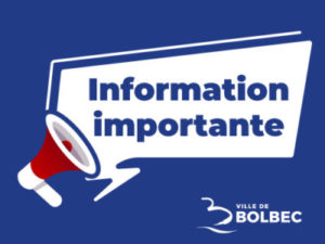 INFORMATION IMPORTANTE - Mairie de Bolbec